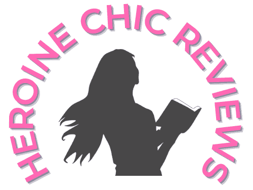 Heroine Chic Reviews - A woman reading women written by women.